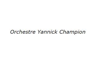 Orchestre Yannick Champion - Vérifiez la disponibilité et les prix